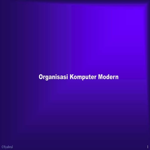 Organisasi Komputer Modern, Perangkat dan Arsitektur | PPT