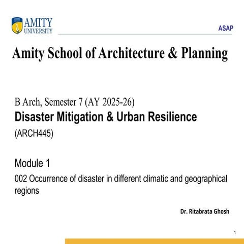 M1 002 Occurrence of disaster in different climatic and geographical ...