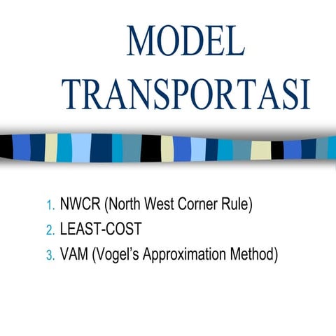 4. metode transportasi | PPTX