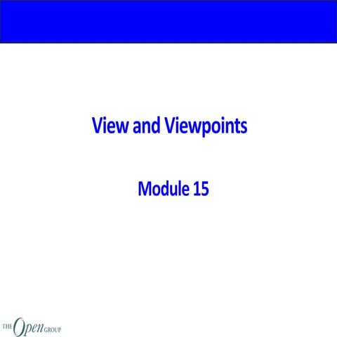 TOGAF Classroom Series - M15 View and Viewpoints | PPTX