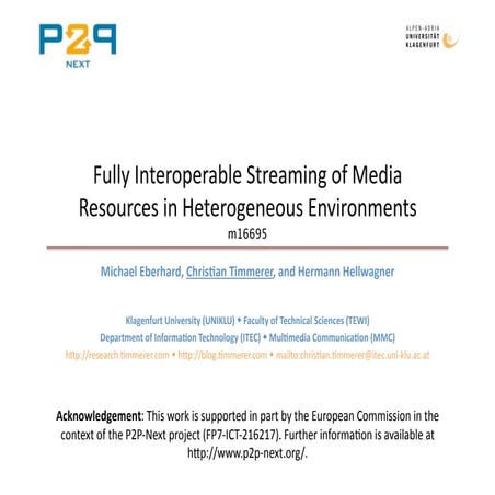Fully Interoperable Streaming of Media Resources in Heterogeneous Environments | PDF