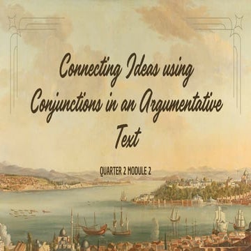 ENGLISH 10 MODULE 2 QUARTER 2 CONNECTING IDEAS USING CONJUNCTION | PDF