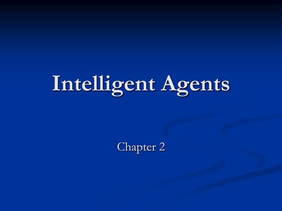 Artificial Intelligence Chapter two agents | PPT | Artificial ...