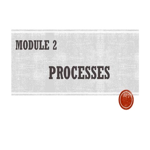 Operating System - Introduction to process | PPT