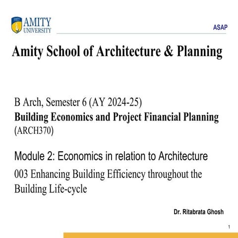 M2 003 Enhancing Building Efficiency throughout the Building Life-cycle ...