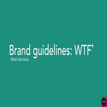 Brand guidelines WTF? * What's the future (Inviqa.com) | PDF