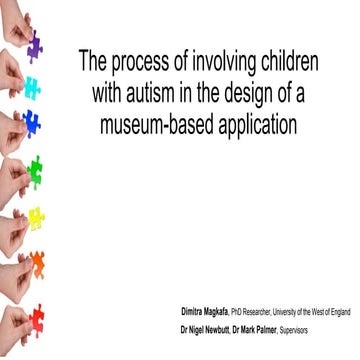 The Process Of Involving Children With Autism In The Design Of A Museum ...