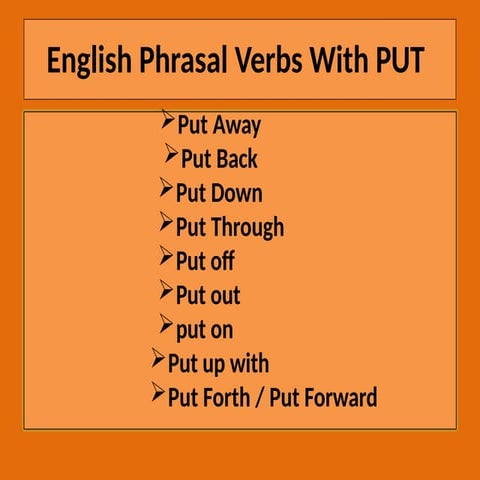 Module 1b - put - Phrasal verb for prep stage | PPTX
