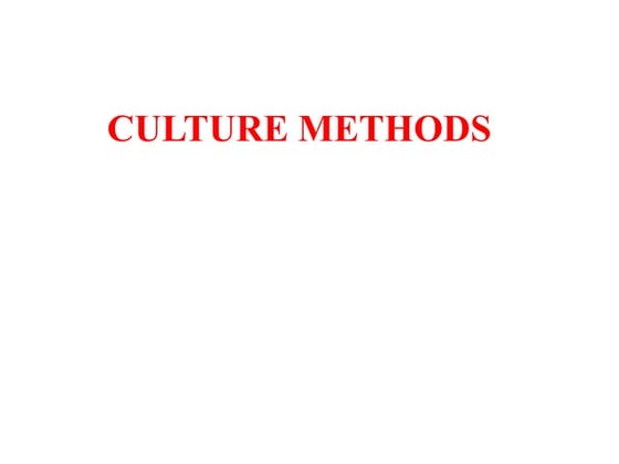 Culture methods | PPT