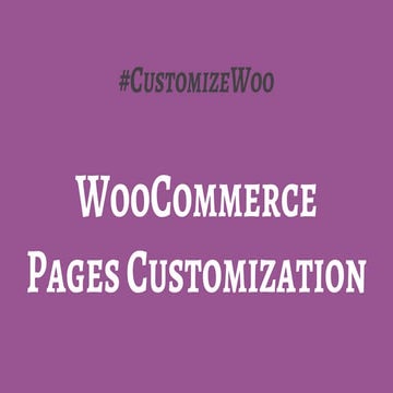 Woocommerce Template Customization Ppt