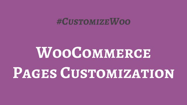 Woocommerce Template Customization Ppt