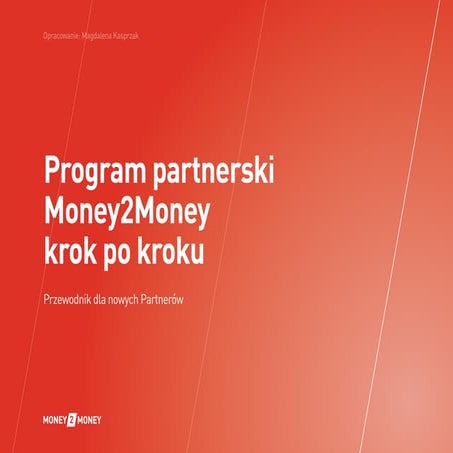 Program partnerski Money2Money krok po kroku | PDF