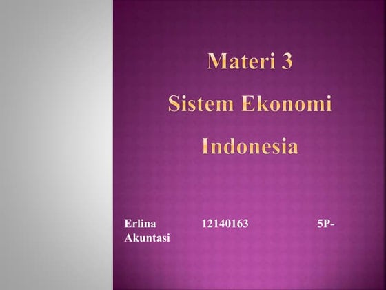 Ppt Sistem Perekonomian Indonesia Ppt 