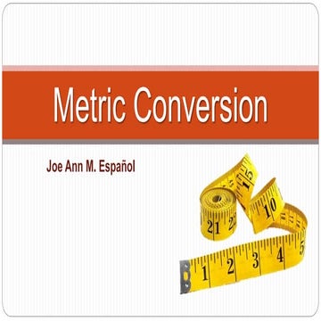 M3.1 Lecture - Standard and Metric Units Conversion.pptx