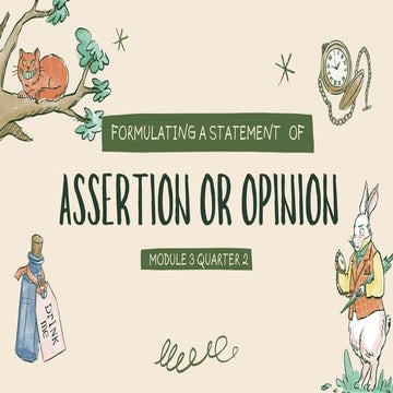 GRADE 10 MODULE 3 ENGLISH ASSERTION AND OPINION | PDF
