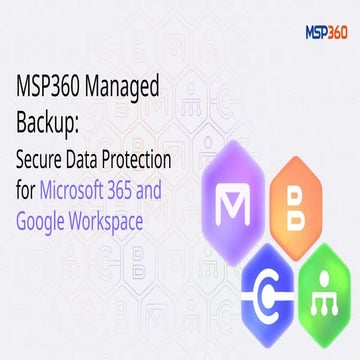 Getting Started with MSP360 Backup for M365/Google | PPTX