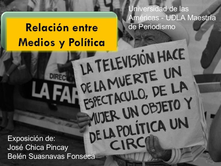 Relaciòn Entre Medios De Comunicación Y Política