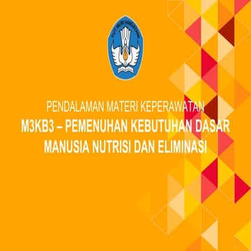 M3 kb3 nutrisi dan eliminasi | PPTX