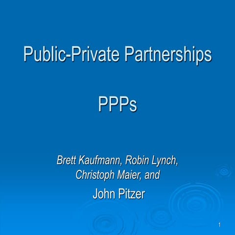 PUBLIC PRIVATE PATNERSHIPS- public private patnership | PPT