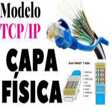 Modulo cuatro capa física. - modelo TCP / IP | PDF