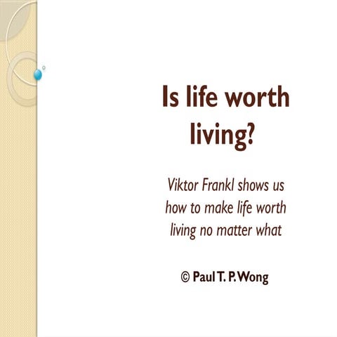 M4L-2012-Lesson-4-Is-life-worth-living.pptx