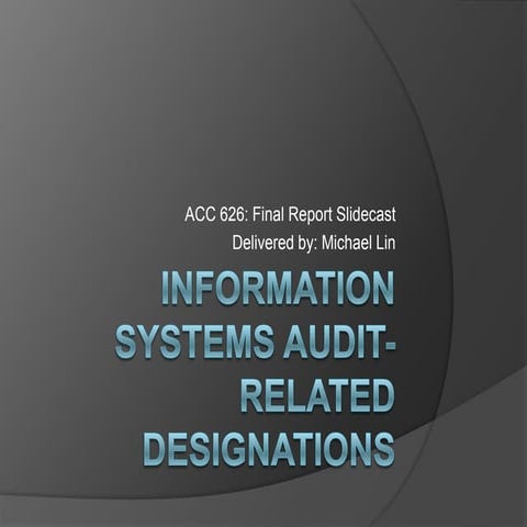 Information Systems Audit-Related Designations | PPTX