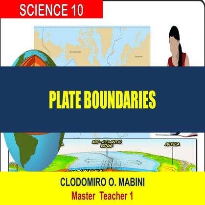 M4 Plate Boundaries Science 10 First Quarter.pptx