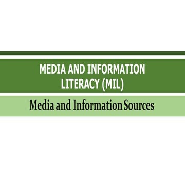 Media and Information Sources -1 ( media and information literacy) | PPTX