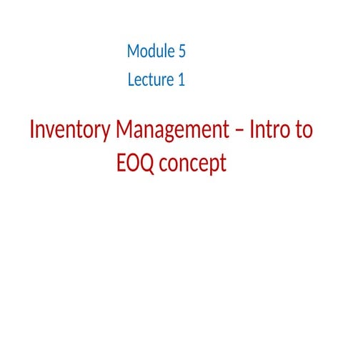 M5_L1 EOQ ddddddddddddddddddConcept.pptx