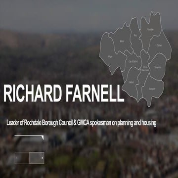M60 Towns: Cllr Richard Farnell, Rochdale Council | PDF