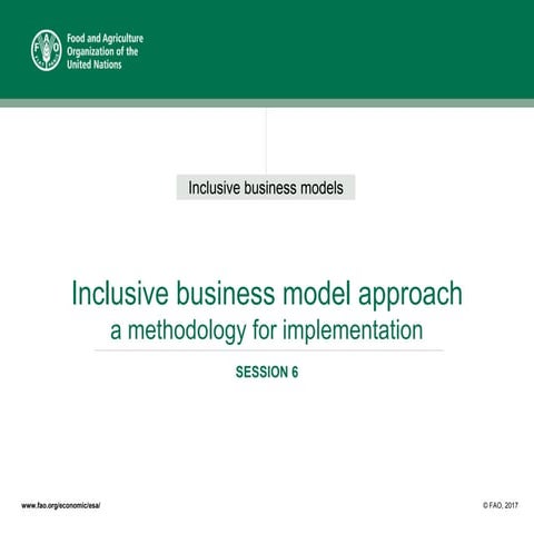 Inclusive business model approach: A methodology for implementation ...