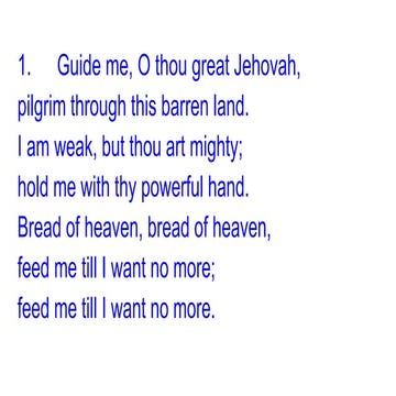 Guide me, o thou great jehovah | PPT
