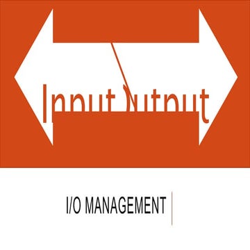 Input Output Management In Operating System Ppt 