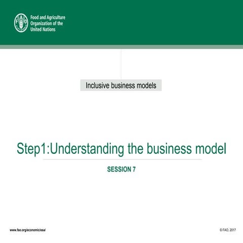 Step1: Understanding the business model - Session 7A | PPTX