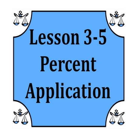 M7 lesson 3 5 percent application | PPT