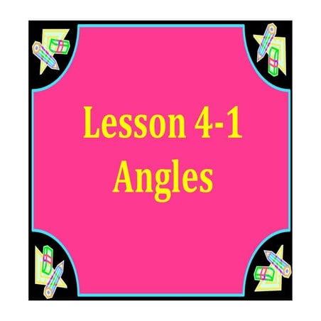 M7 lesson 4 1 angles | PPT