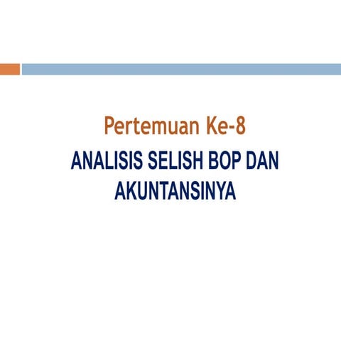 M8 - Analisis Selisih BOP.ppt