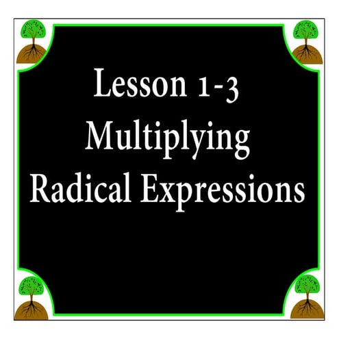 M8 acc lesson 1 3 multiply radical expressions | PPT