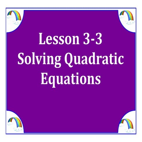 M8 Acc Lesson 3 3 Asolve Quadratic Equations Ss Pdf