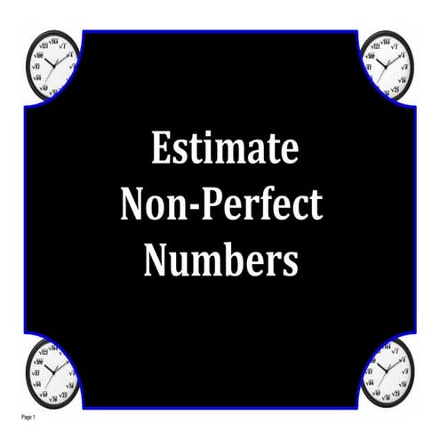 M8 lesson 1 7 estimate non perfect numbers | PPT