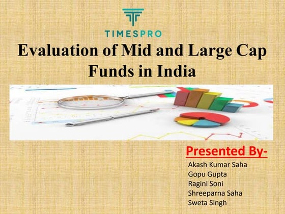 Difference between Large, Mid & Small Cap Funds | PPT