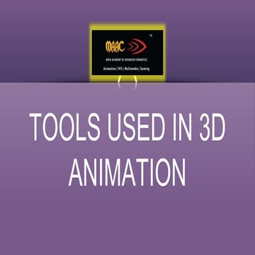 TOOLS USED IN 3D ANIMATION | PPT
