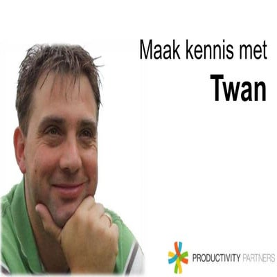 Maak kennis met twan burgers | PPT