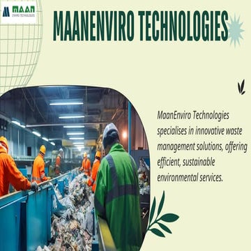 Maan Enviro Technologies: Pioneers in Waste Management Solutions | PDF