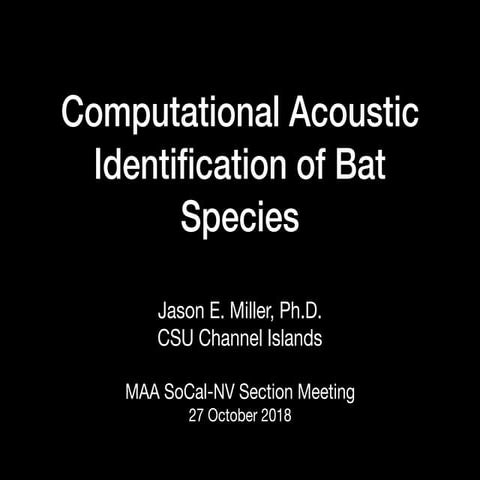 Computational Acoustic Identification Of Bat Species Ppt Free Download