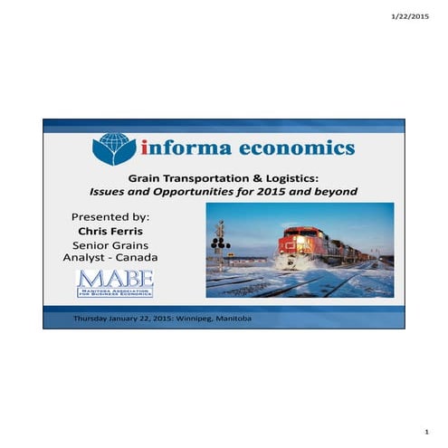 Grain Transportation & Logistics: Issues and Opportunities for 2015 and ...