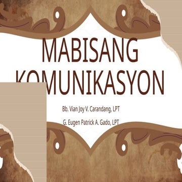 MABISANG KOMUNIKASYON Lesson 2. powerpoint | PPTX
