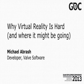 Why Virtual Reality Is Hard (And Where It Might Be Going) | PPTX ...