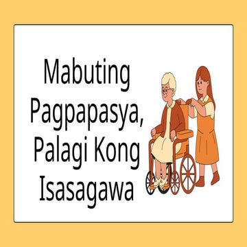 Pagiging Mapagpasensiya para sa Maayos na Pagpapasya.pptx