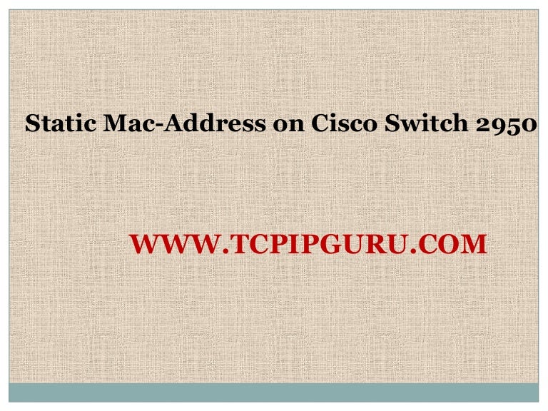 Mac address-table static